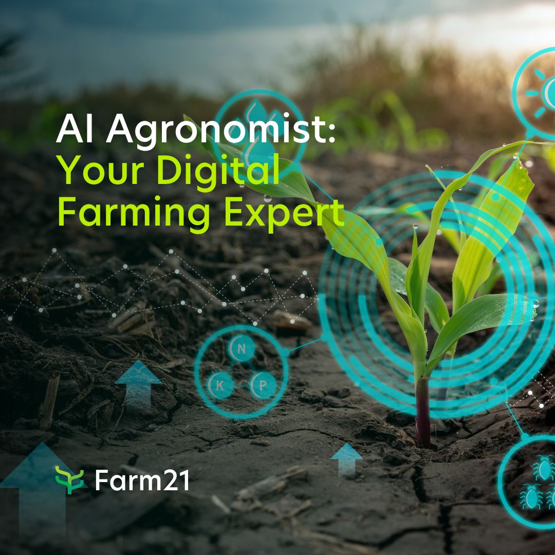 Meet Farm21's AI Agronomist